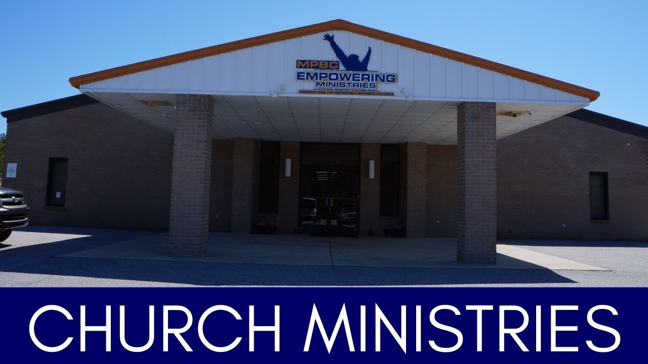 Mt. Pilgrim Baptist Church – Through Him, The Impossible Becomes Possible